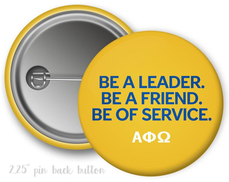 Alpha Phi Omega Alpha Phi Omega Be A Leader Button — GreekU