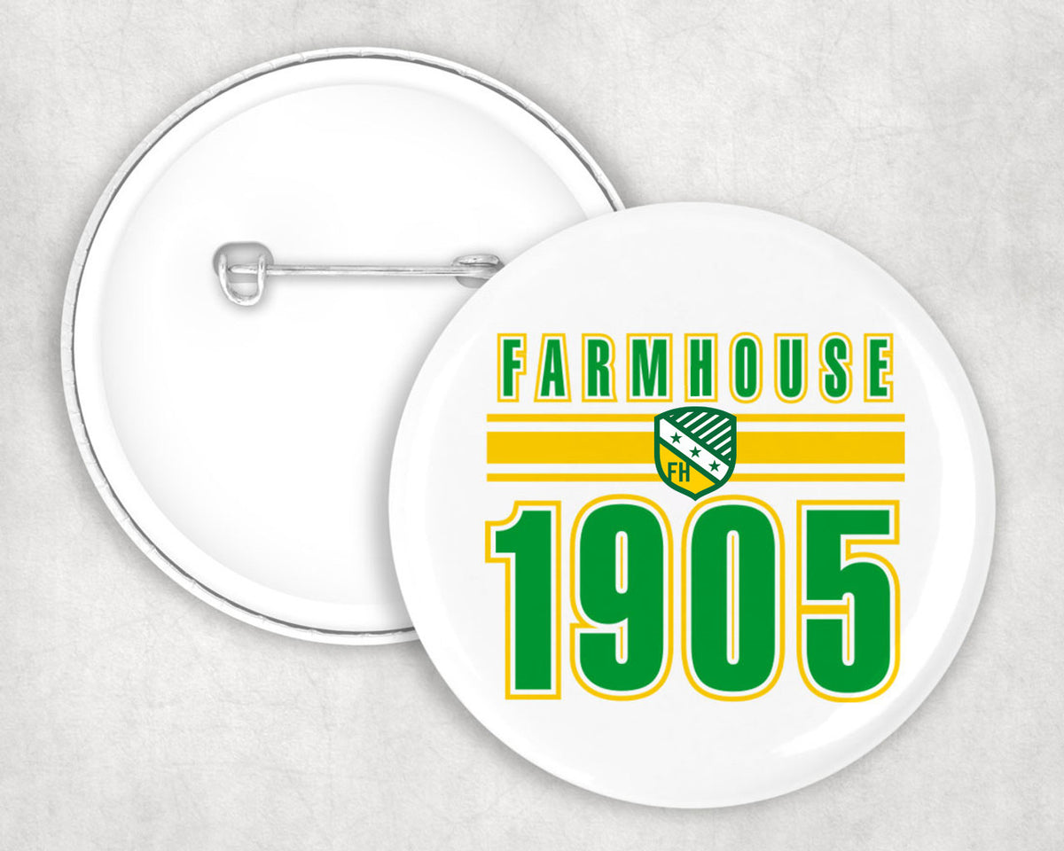 FarmHouse Fraternity Est Year Button — GreekU