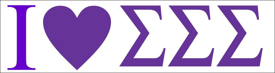 Sigma Sigma Sigma I Love Bumper Sticker — GreekU